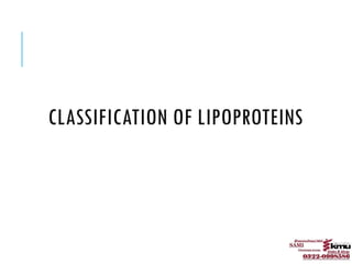 classification of lipoproteins in easy way .pptx