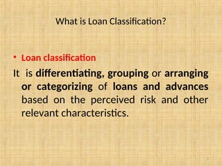 Classification of Loans final.21.03.2022.ppt