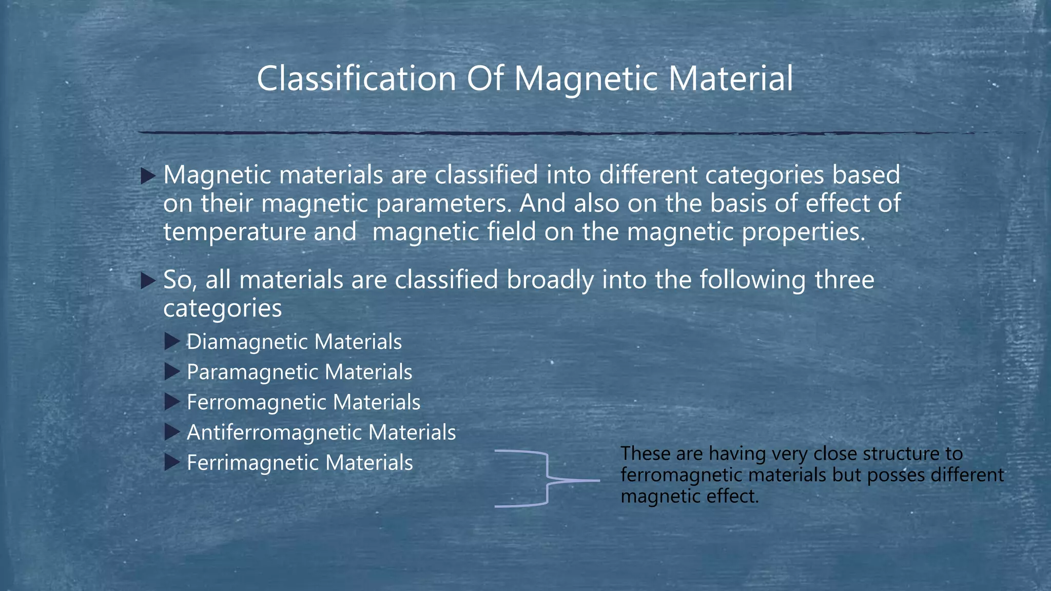 Classification of magnetic materials on the basis of magnetic moment | PPTX