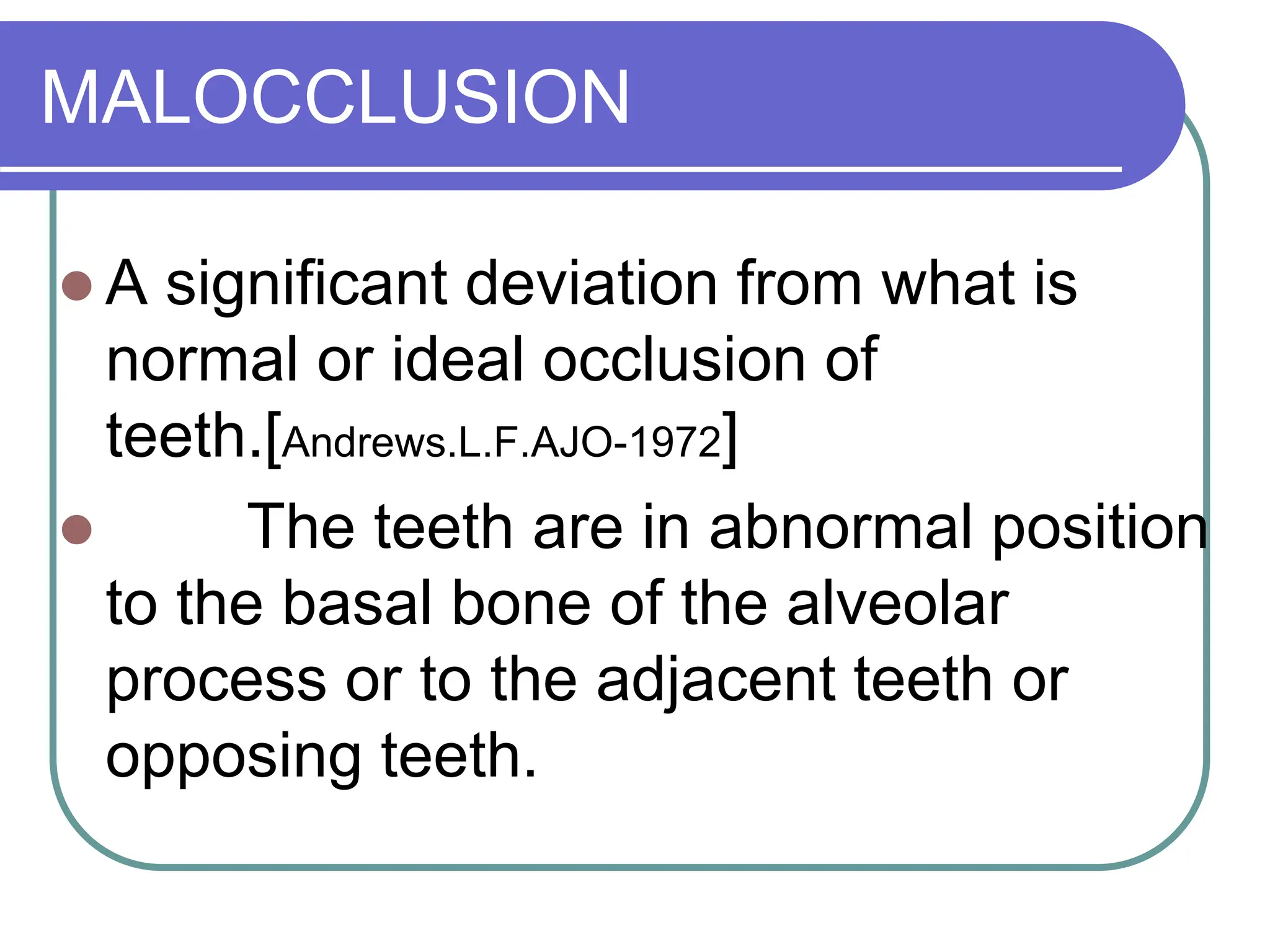 CLASSIFICATION OF MALOCCLUSION.ppt