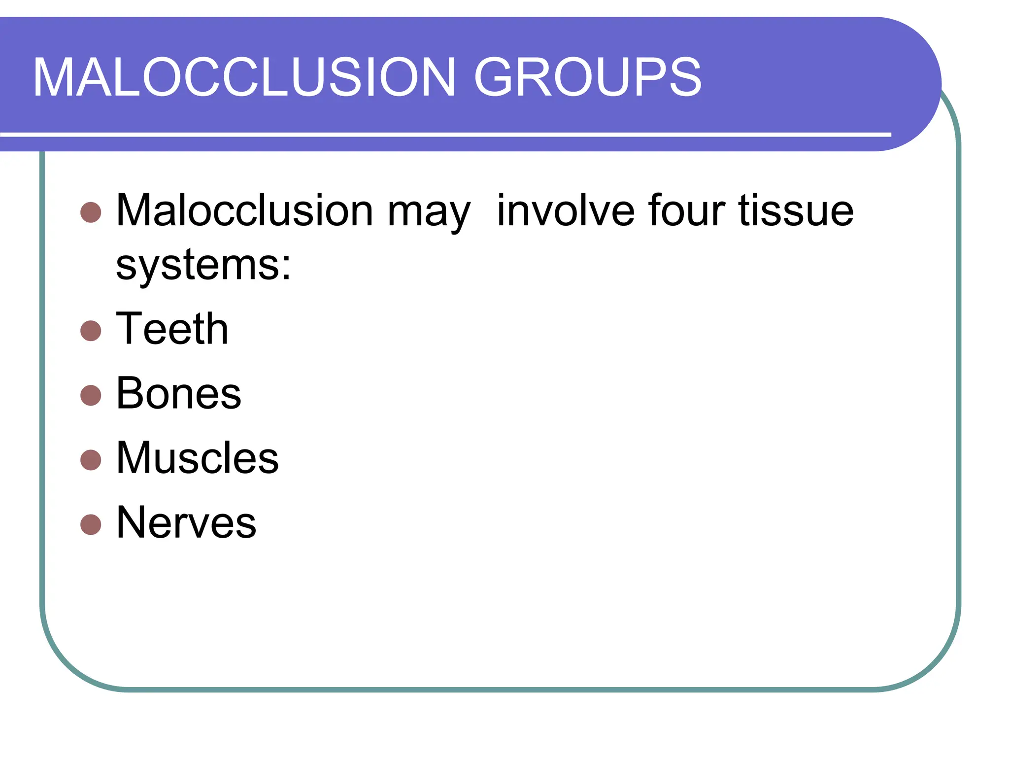 CLASSIFICATION OF MALOCCLUSION.ppt