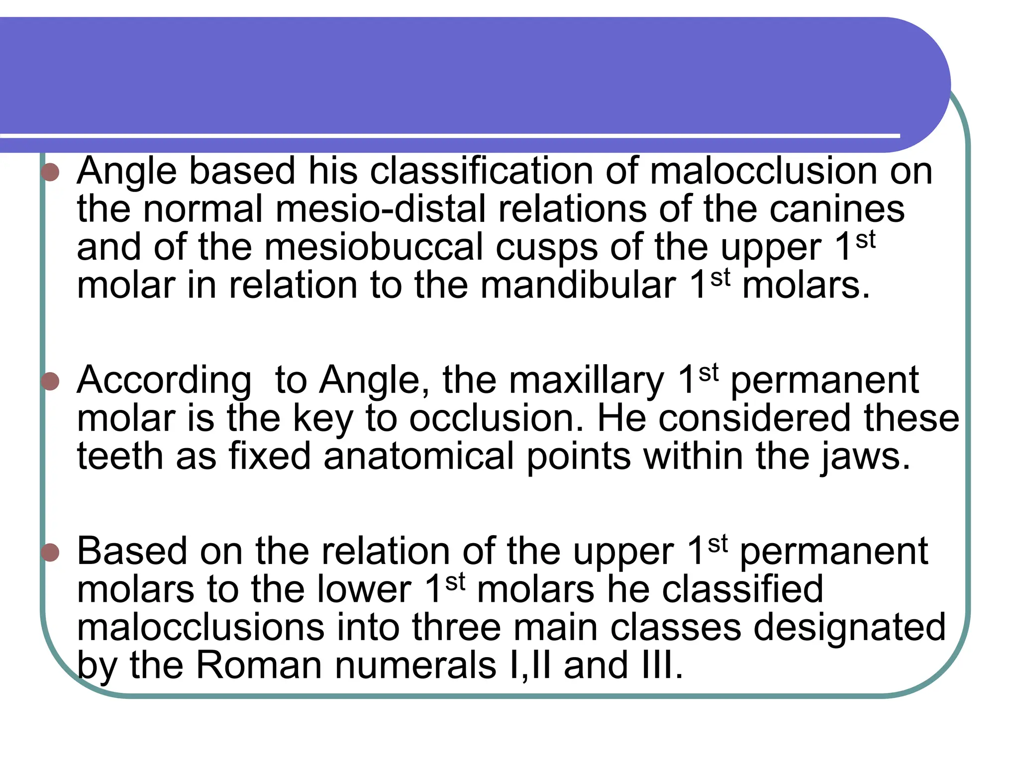 CLASSIFICATION OF MALOCCLUSION.ppt