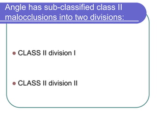 CLASSIFICATION OF MALOCCLUSION.ppt