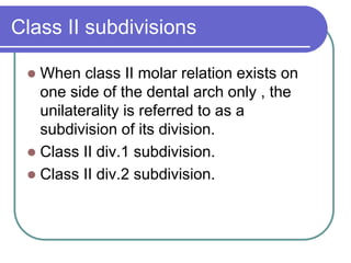 CLASSIFICATION OF MALOCCLUSION.ppt