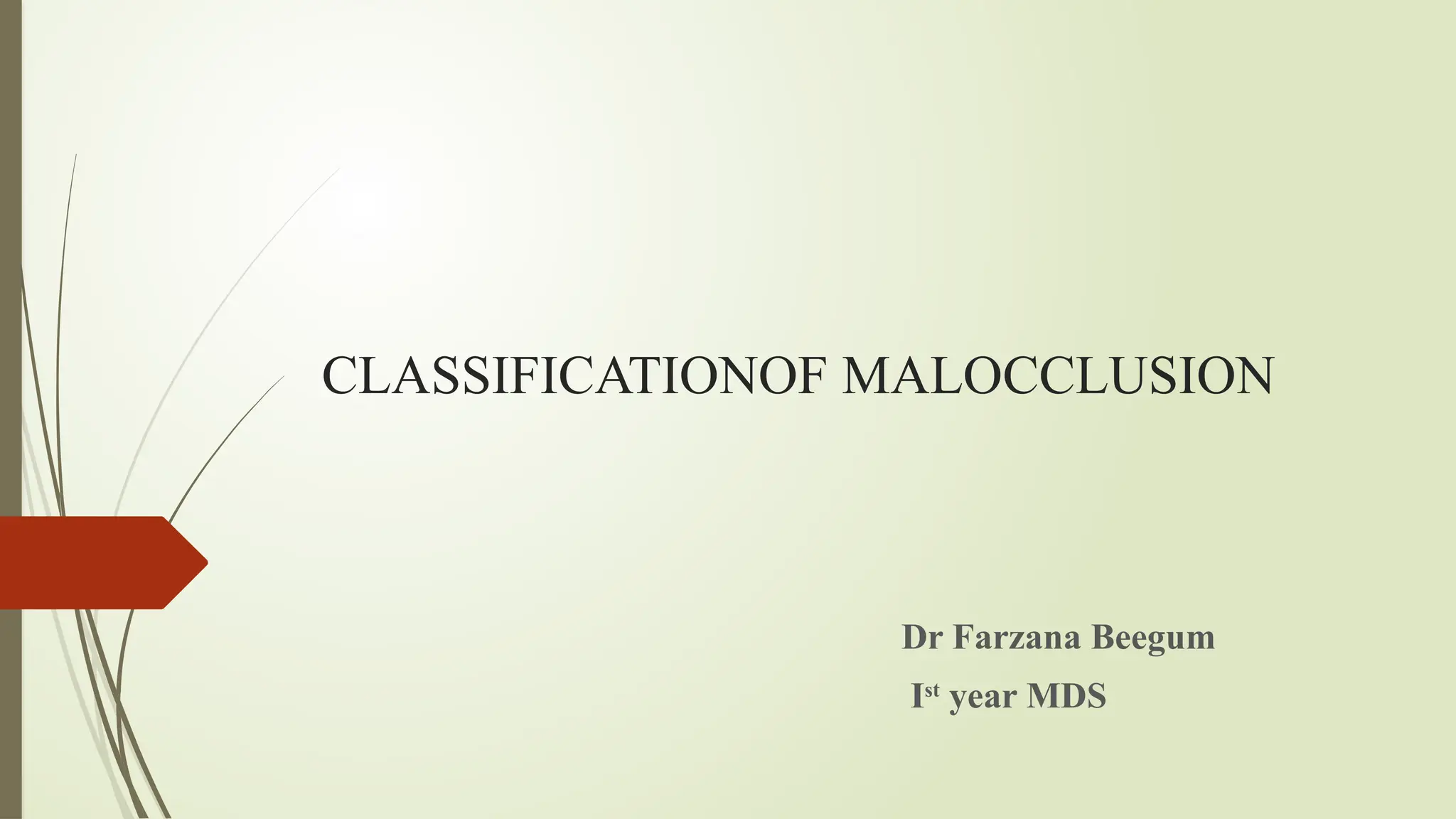 CLASSIFICATION OF MALOCCLUSION in orthodontics | PPTX