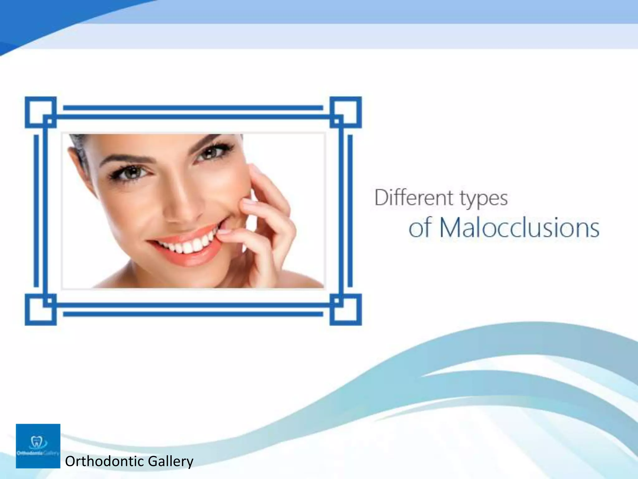 Classification of Malocclusion in Orthodontics | PPT