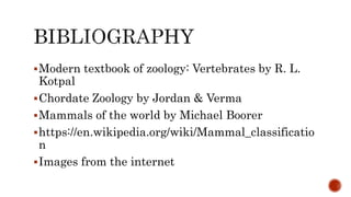 Classification of mammals, M. Sc, Zoology, University of Mumbai. | PPTX