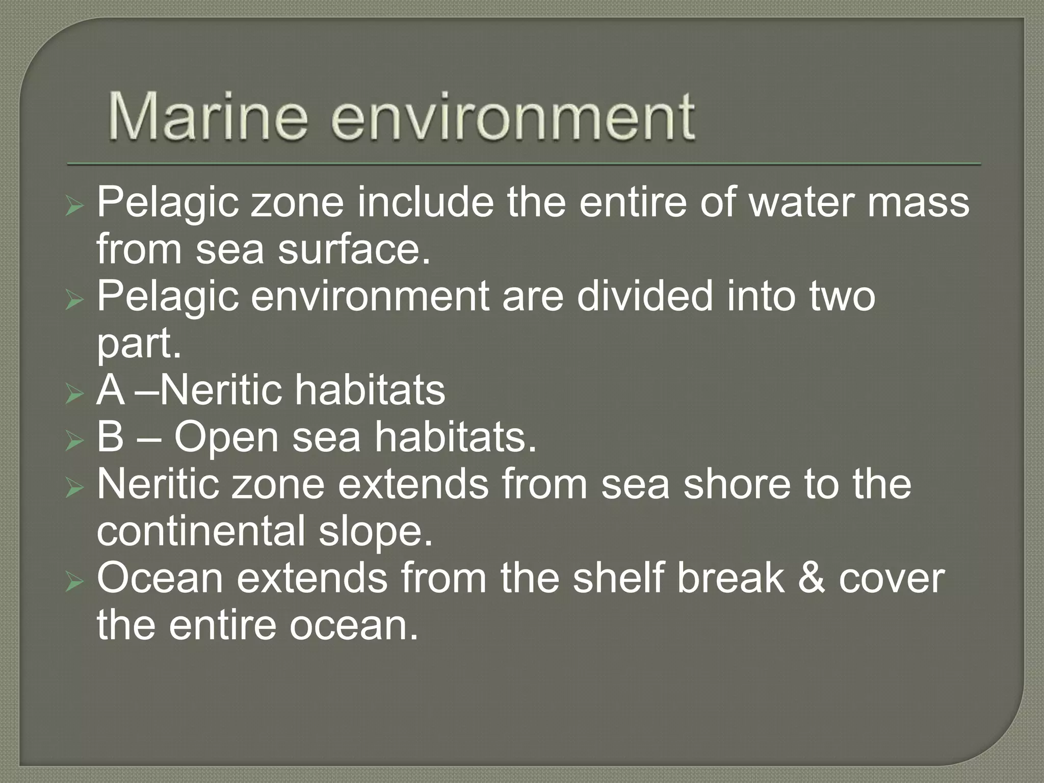 Classification of marine environment ppt | PPTX