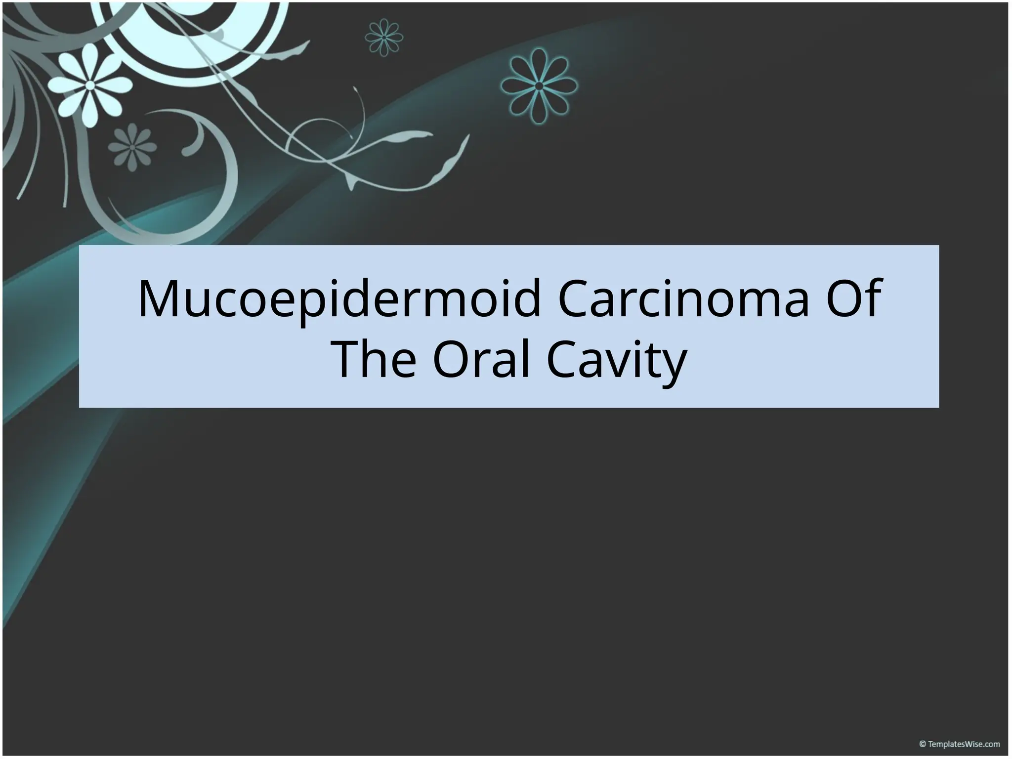 CLASSIFICATION OF MUCOEPIDERMOID CARCINOMA.pptx