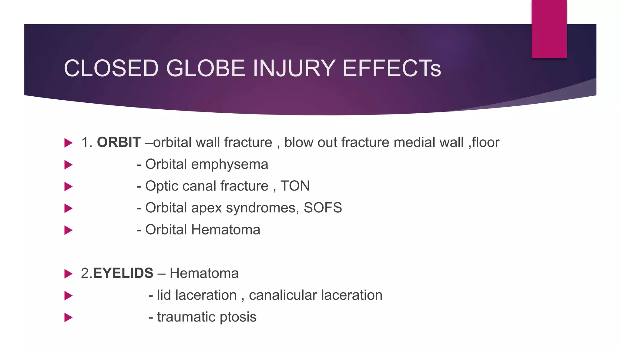 OCULAR TRAUMA - Classification of mechanical injuries, clinical ...