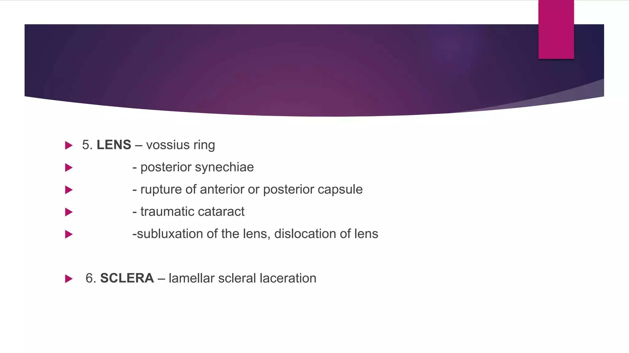 OCULAR TRAUMA - Classification of mechanical injuries, clinical ...