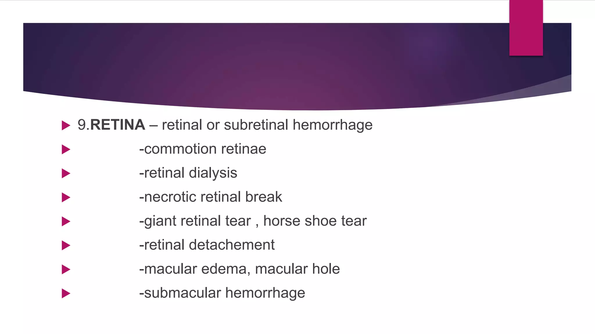 OCULAR TRAUMA - Classification of mechanical injuries, clinical ...