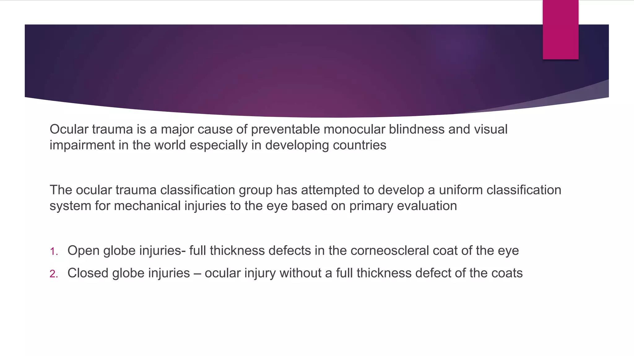 OCULAR TRAUMA - Classification of mechanical injuries, clinical ...