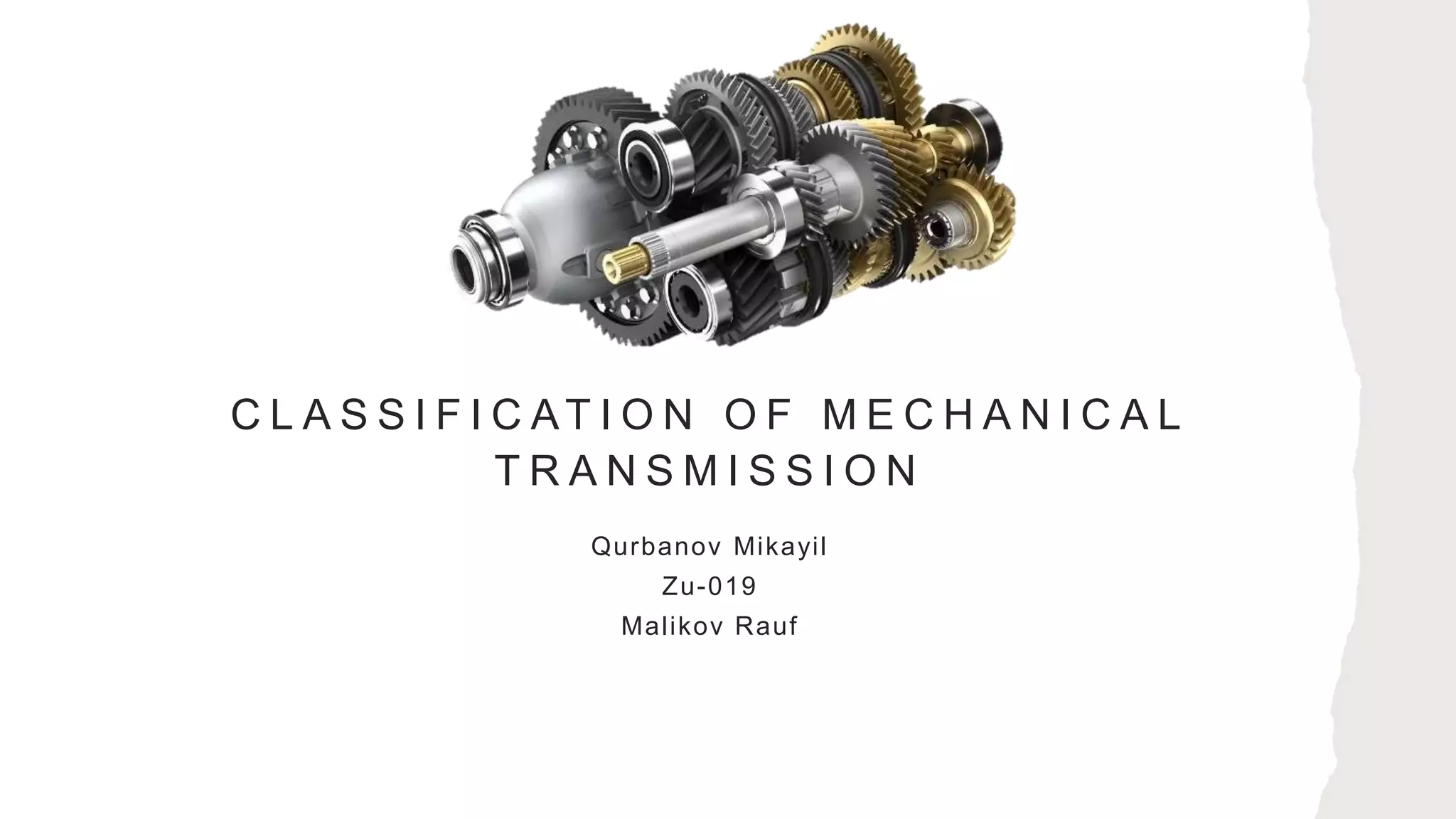 Classification of mechanical transmission | PPTX