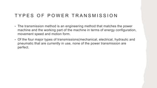 Classification of mechanical transmission | PPTX