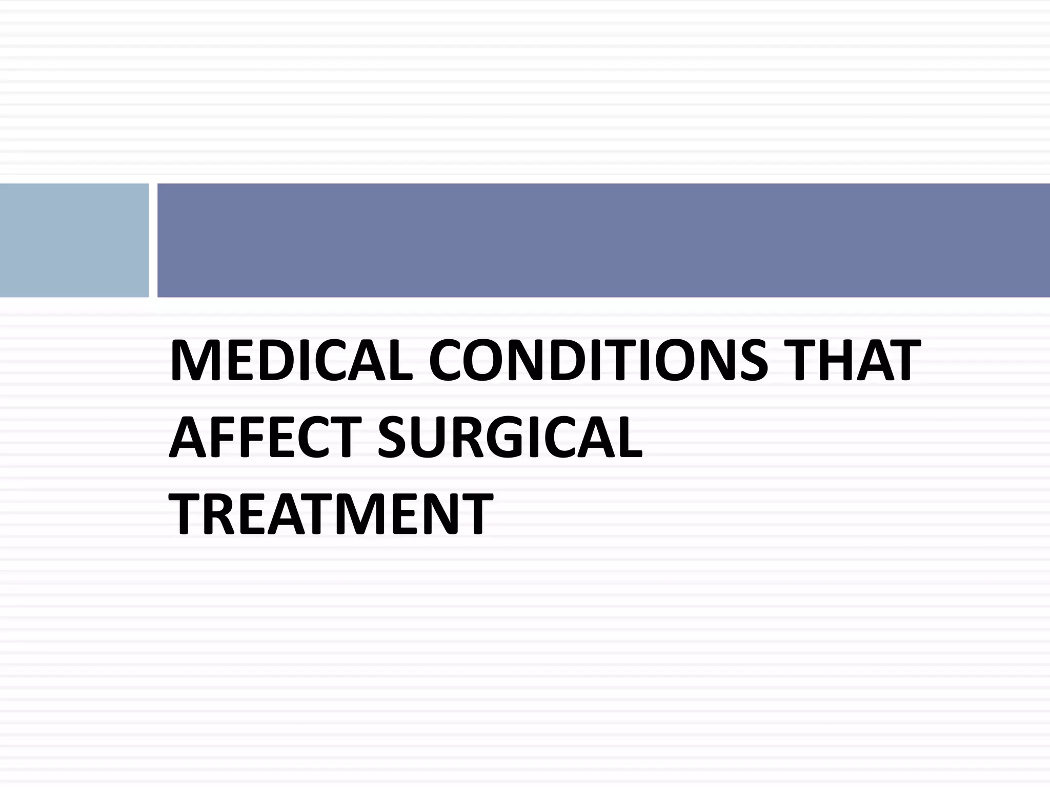 CLASSIFICATION OF MEDICAL CONDITIONS.ppt