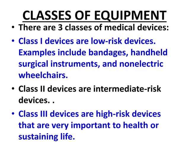 CLASSIFICATION OF MEDICAL EQUIPMENT
