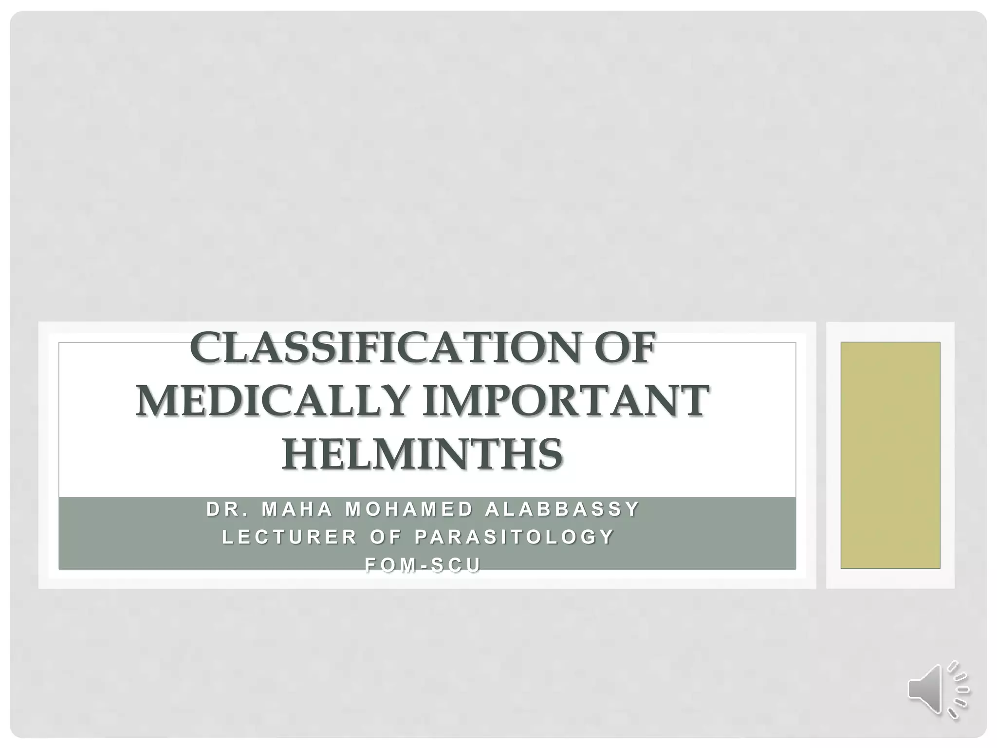 Classification Of Medically Important Helminths 2020.pptx | Infectious ...