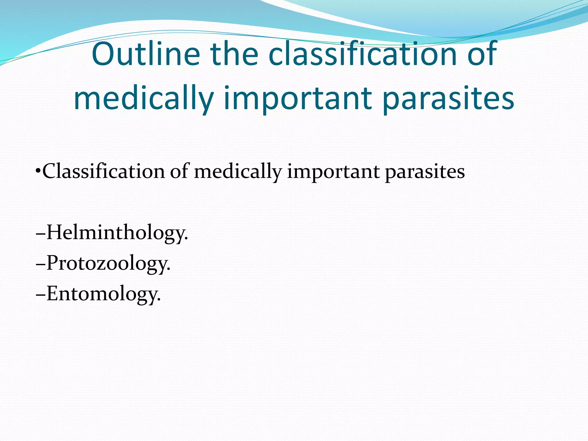Classification of medical parasites | PPTX