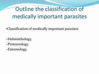 Classification of medical parasites | PPTX