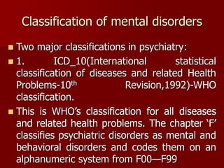 classification of mental disorders.pptx | Mental Health | Diseases and Conditions