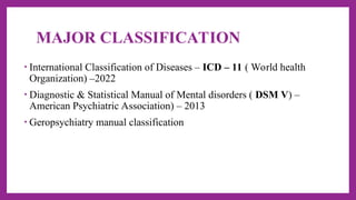 CLASSIFICATION OF MENTAL DISORDERS ppt.ppt