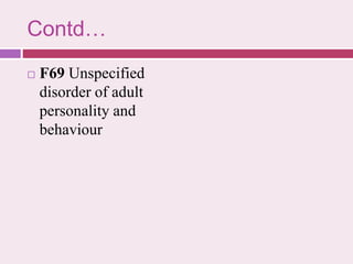 Classification of mental health desoder | PPTX