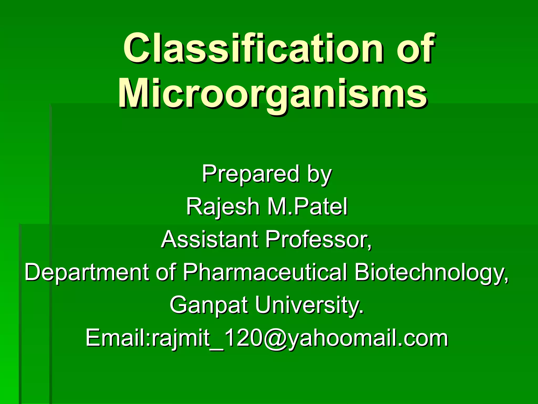 Classification of microorganisms lecture note by rm patel | PPT