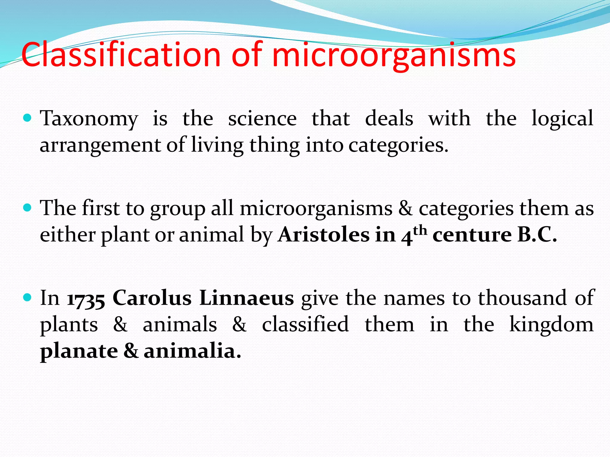 Classification of microorganism & their taxonomy | PPTX
