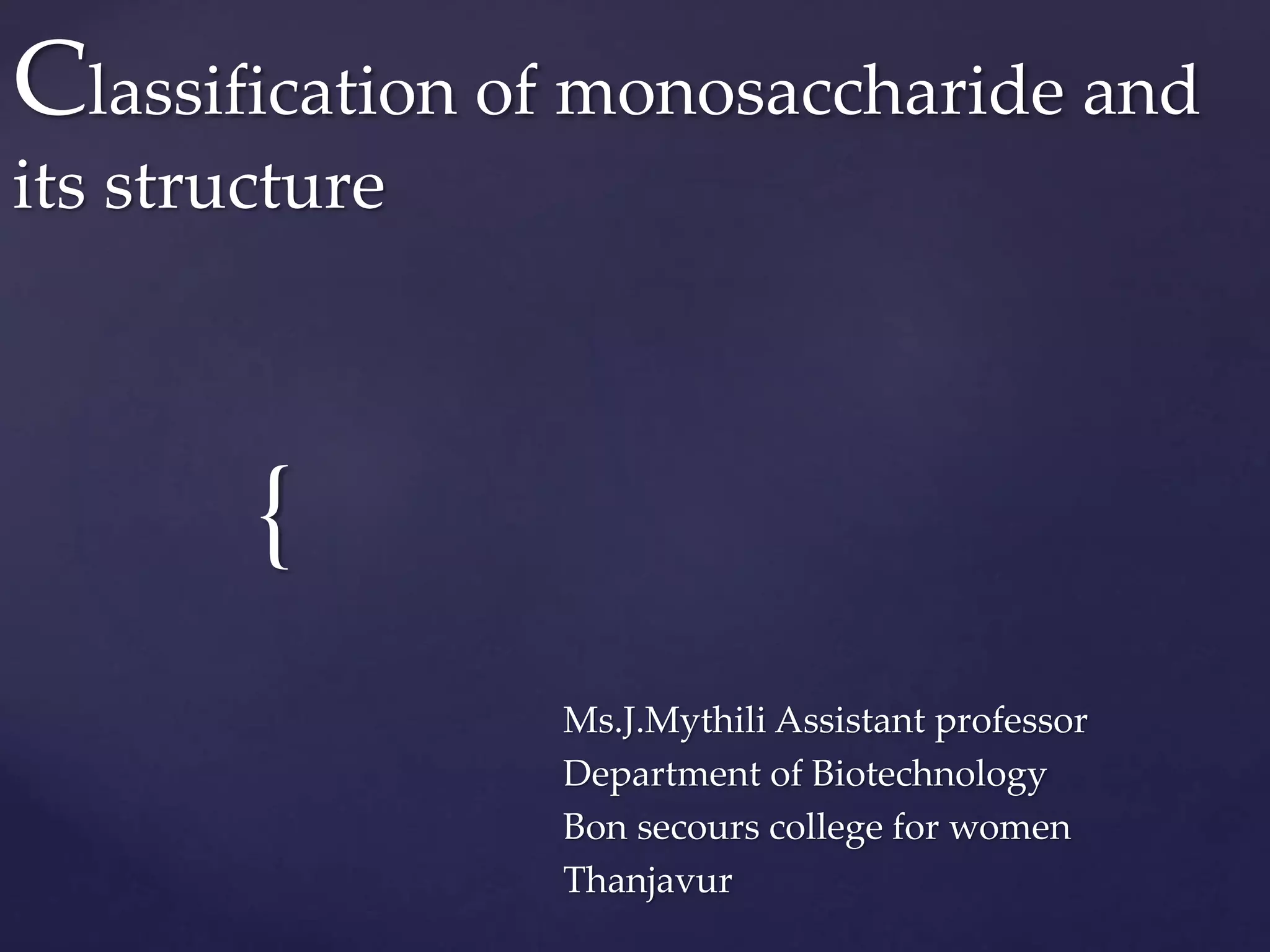 classification of monosaccharides,.pptx