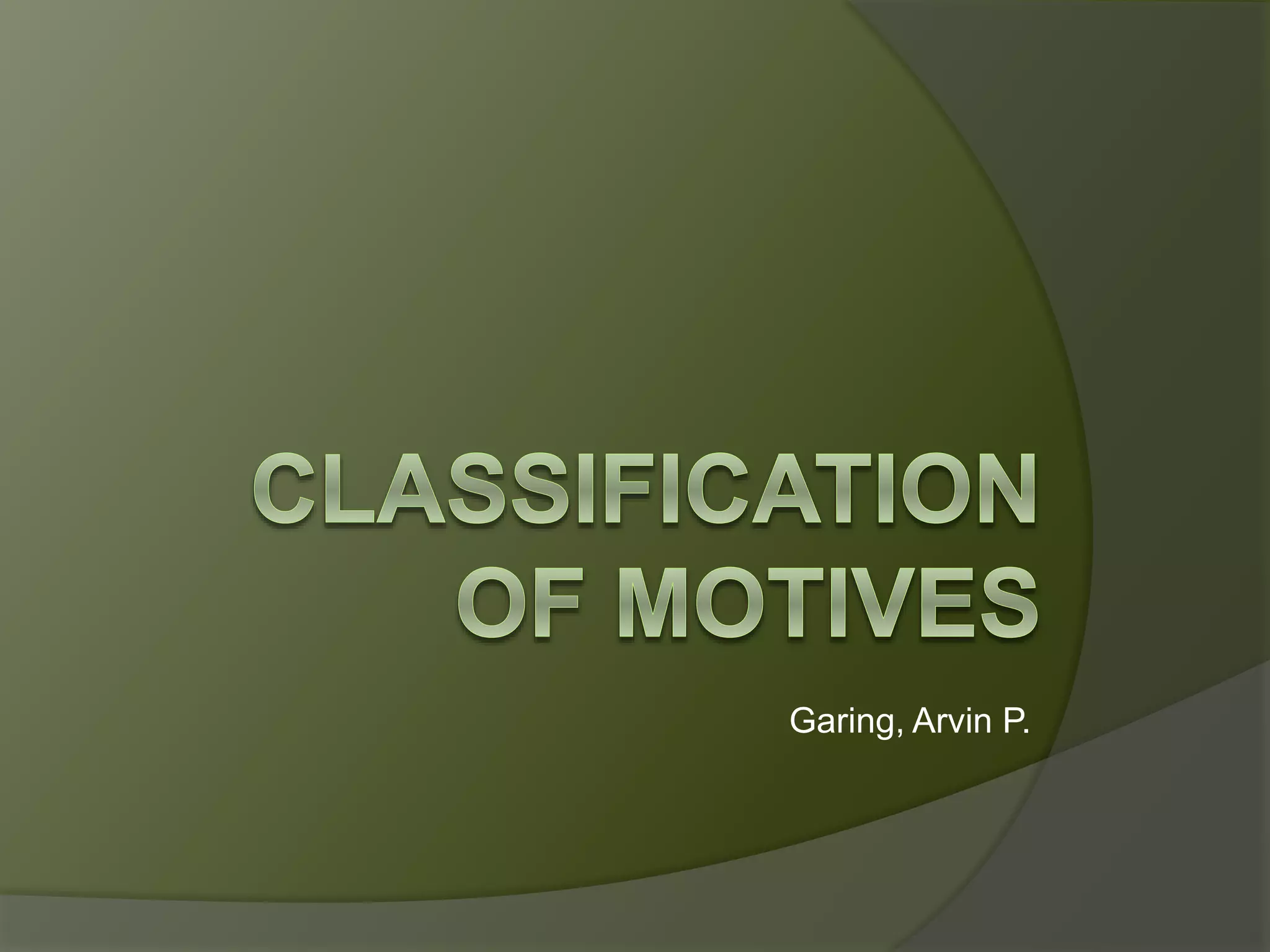 Classification of Motives | PPTX