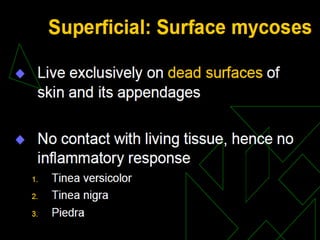 Classification of Mycoses by Dr. Rakesh Prasad Sah | PPTX