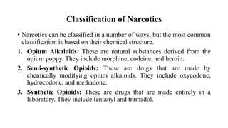 Classification of Narcotics by Prof. Sawaira.pdf