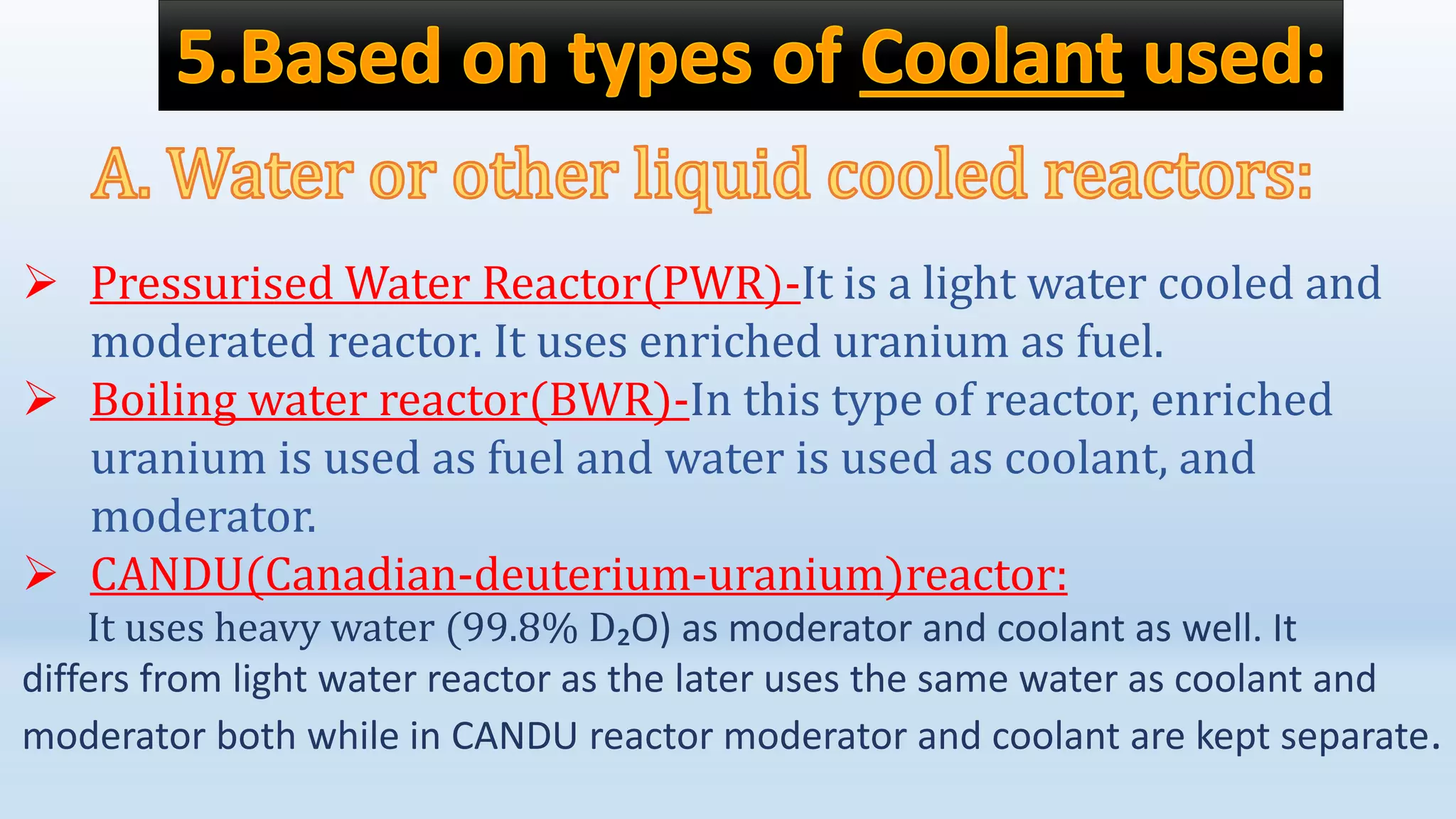 Classification of nuclear reactors | PPTX