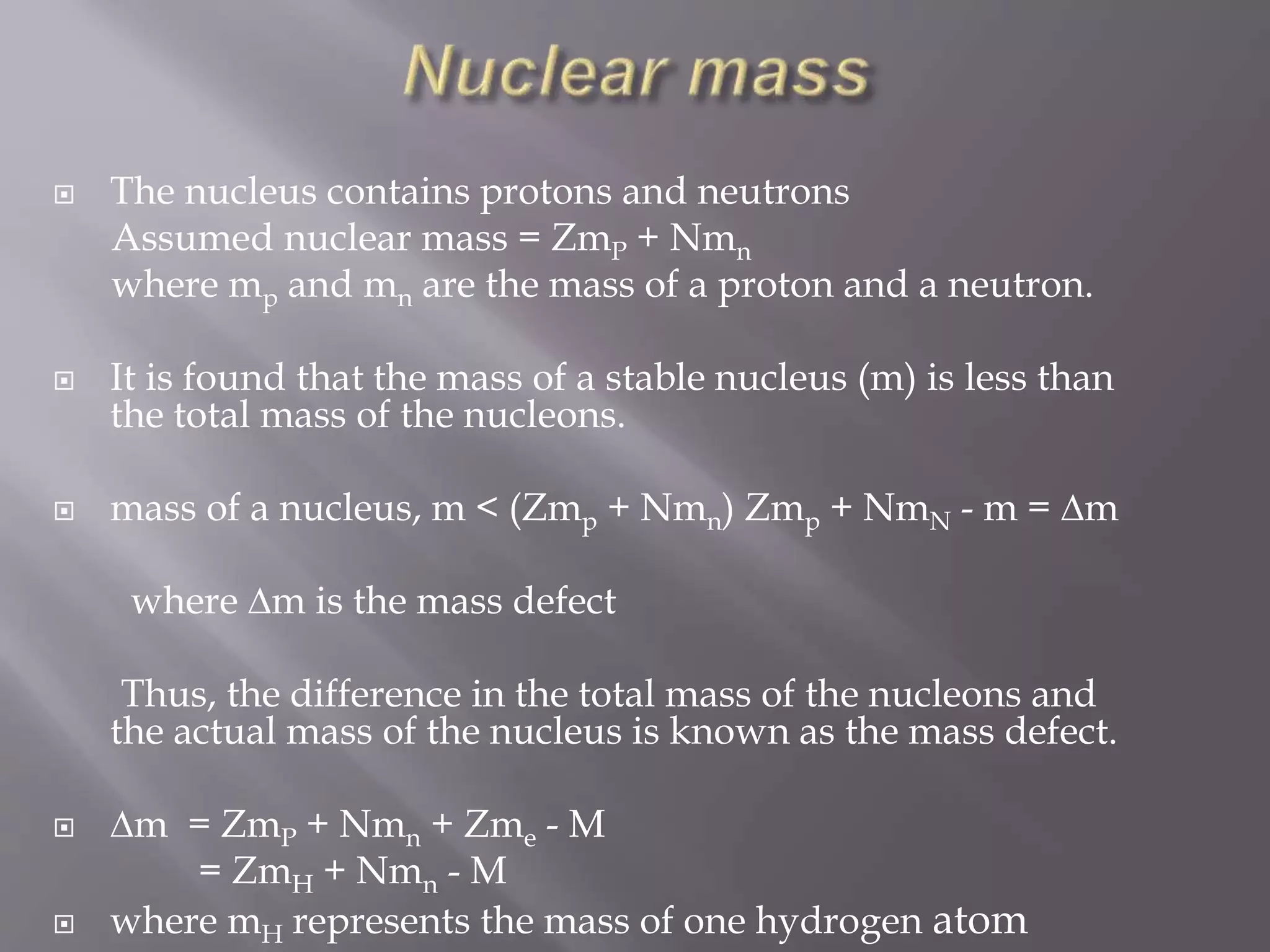 Classification of nuclei and properties of nucleus | PPTX