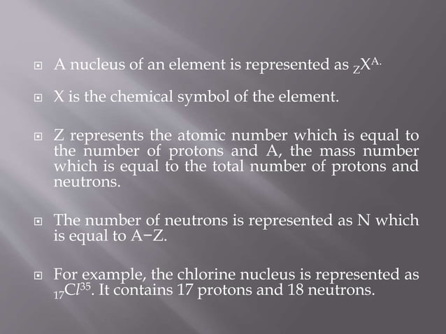 Classification of nuclei and properties of nucleus | PPTX