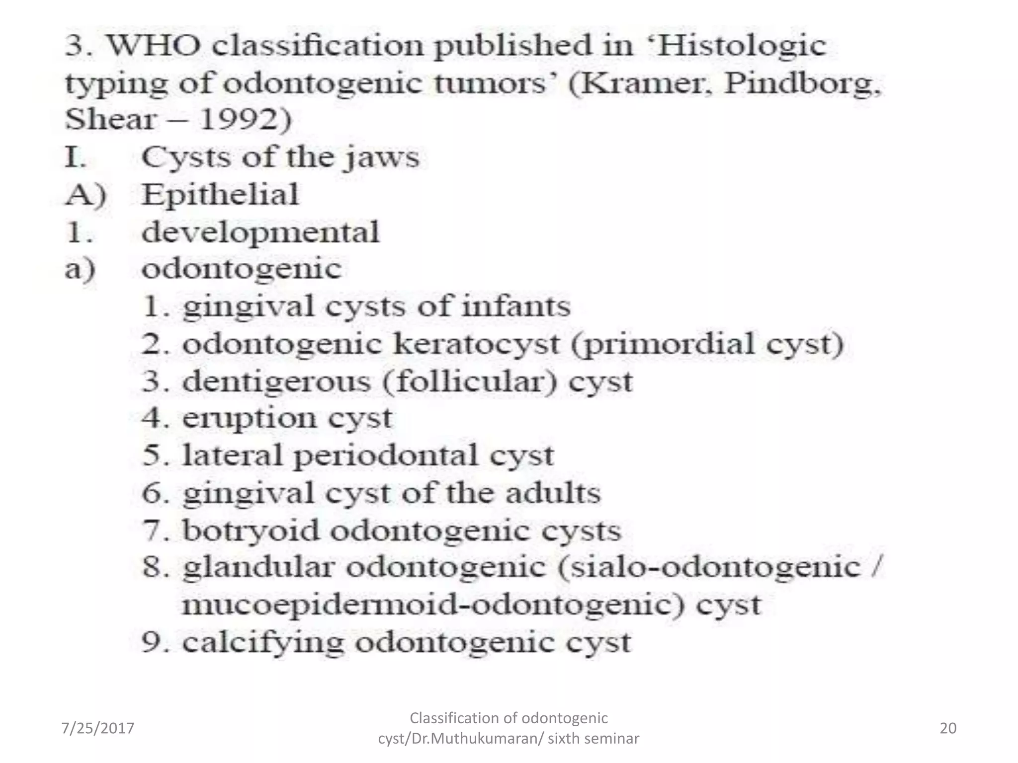 Classification of odontogenic cyst | PPTX