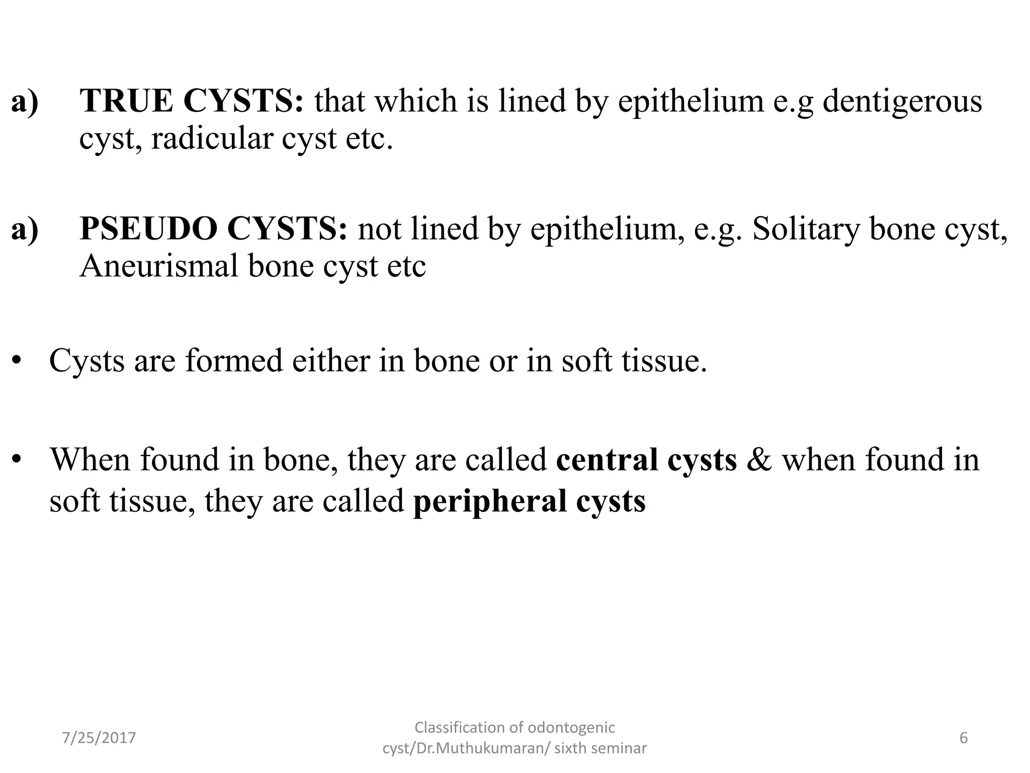 Classification of odontogenic cyst | PPTX