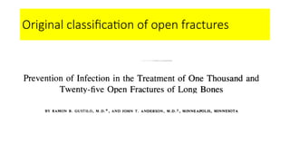 Classification of Open fractures 12 .pptx