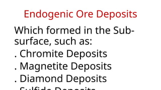 Classification of Ore Deposits, Economic Geology.pptx