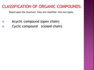 Classification of organic compounds | PPTX