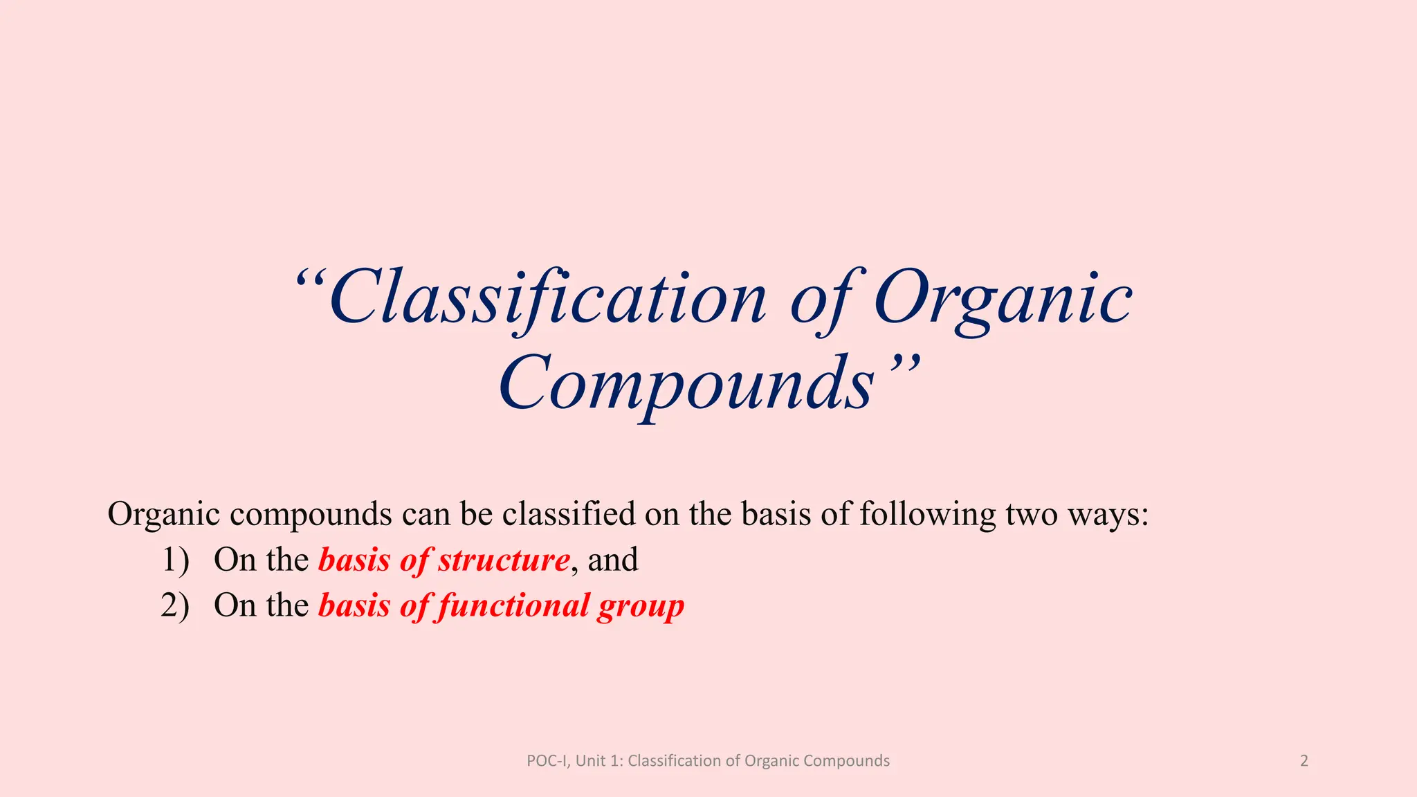 CLASSIFICATION OF ORGANIC COMPOUNDS.pptx