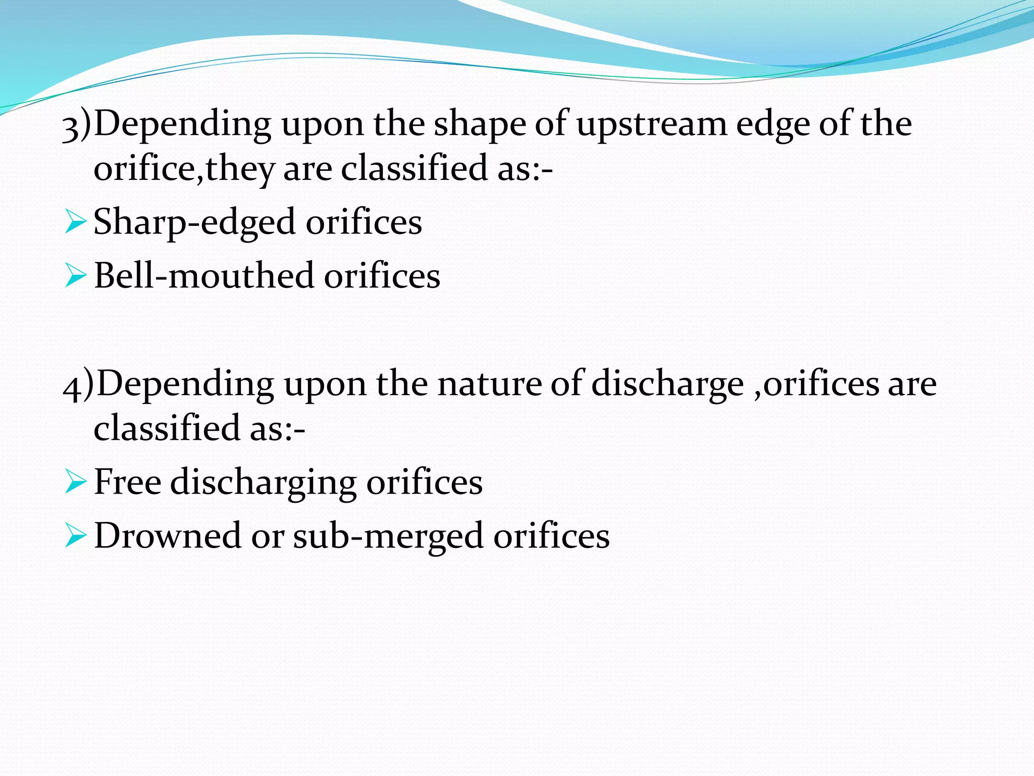 Classification of orifices | PPTX