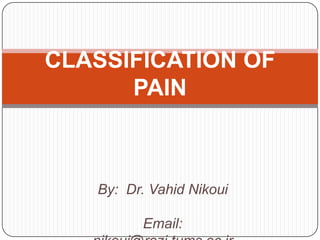 Classification of Pain | PPTX