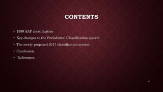 CLASSIFICATION OF PERIODONTAL DISEASE-OLD & RECENT Updates | PPTX