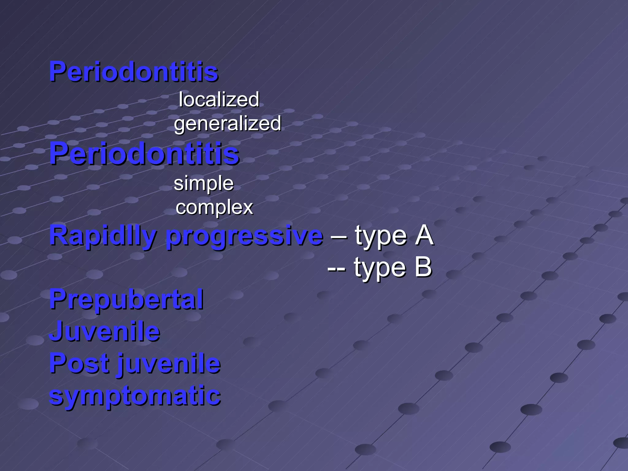 Classification of periodontal diseases | PPT