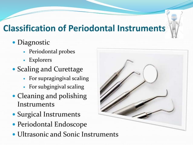 Classification of periodontal instruments | PPTX