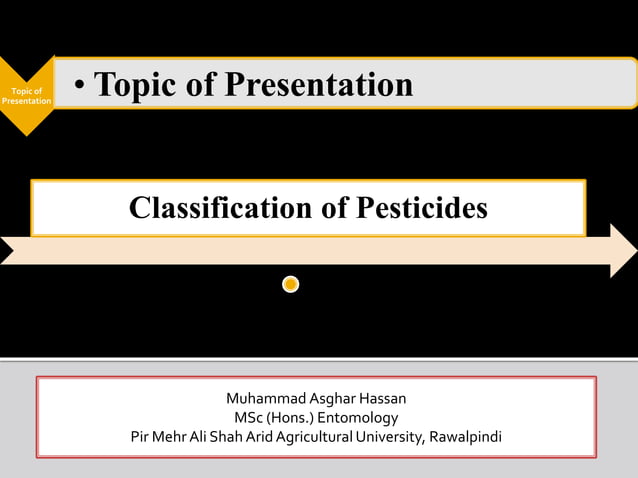 Classification of pesticides | PPTX
