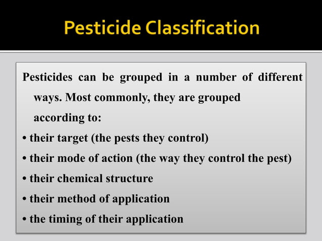 Classification of pesticides | PPTX