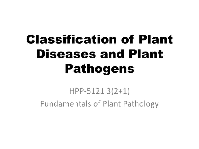 Classification of plant disease | PPTX